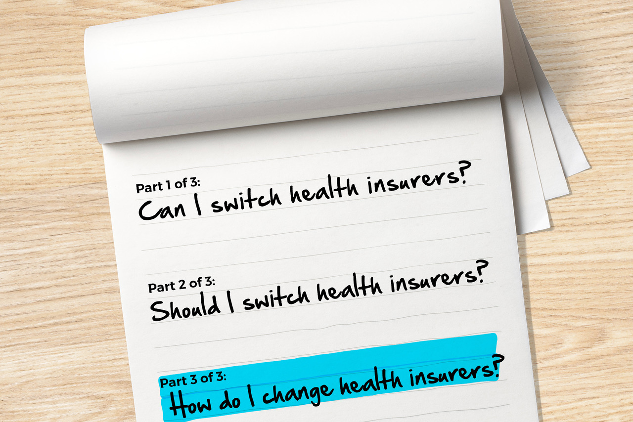 Changing health insurance? Here's your easy guide